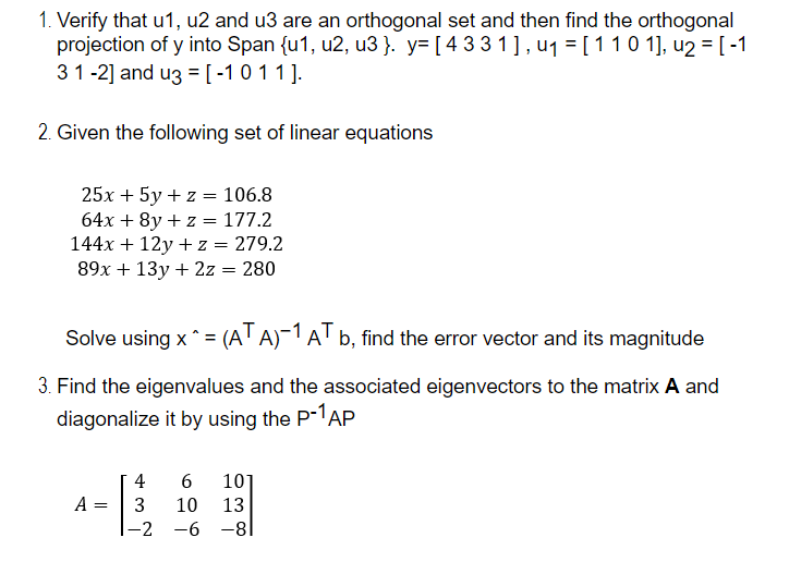 Solved 1. Verify that u1,u2 and u3 are an orthogonal set and | Chegg.com