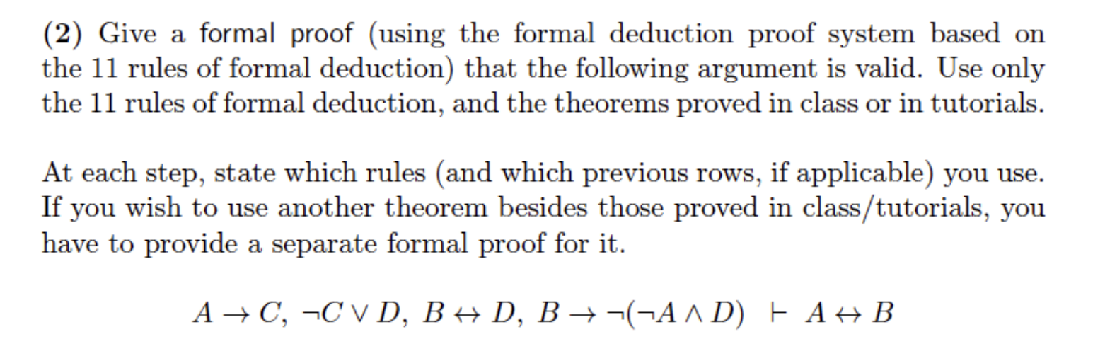 (2) Give a formal proof (using the formal deduction | Chegg.com