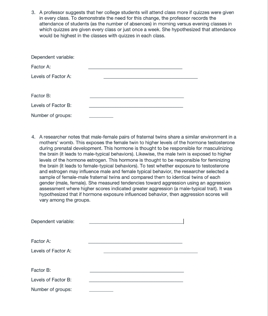 Solved Identify the factors, levels, and total number of | Chegg.com