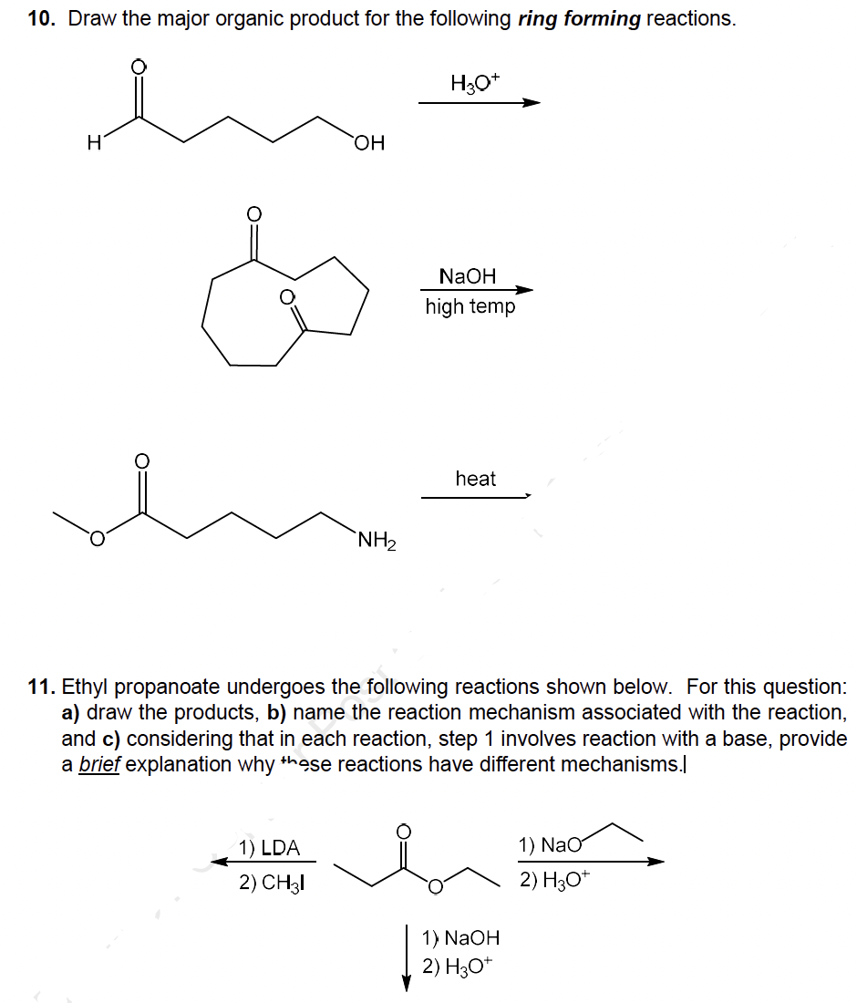 Solved 10. Draw the major organic product for the following | Chegg.com