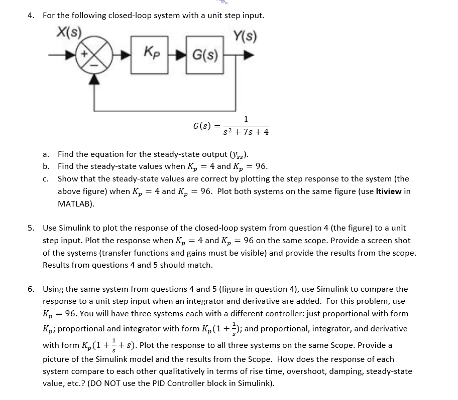 Solved 4. For the following closed-loop system with a unit | Chegg.com