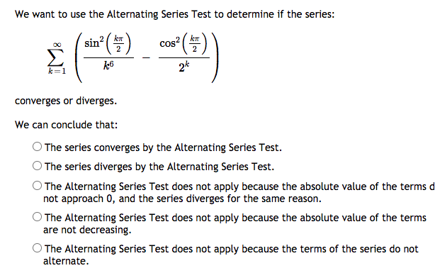 Solved We want to use the Alternating Series Test to | Chegg.com