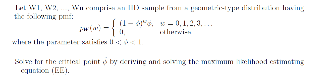 Solved Let W1, W2, ..., Wn comprise an IID sample from a | Chegg.com