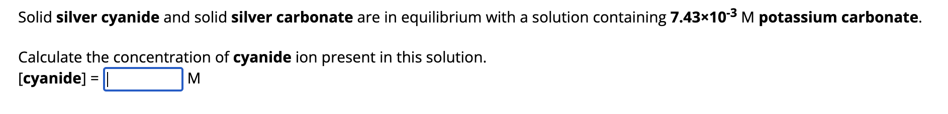 Solved Chapter 15 - ﻿Question #20: Solid silver cyanide and | Chegg.com