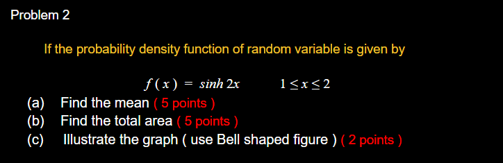 Solved Problem 2 If the probability density function of | Chegg.com