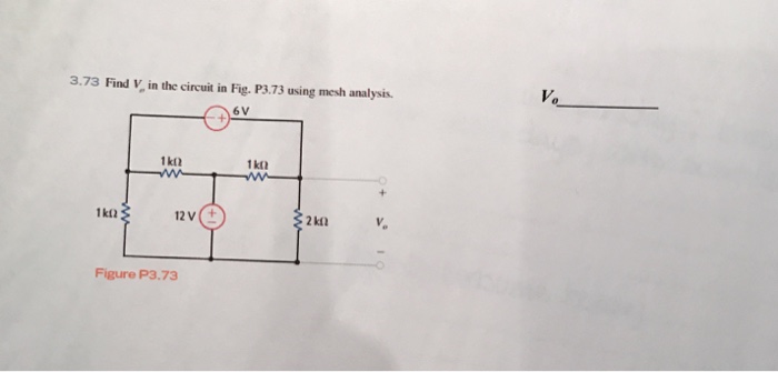 Solved Find V_ in the circuit in Fig. P3.73 using mesh | Chegg.com