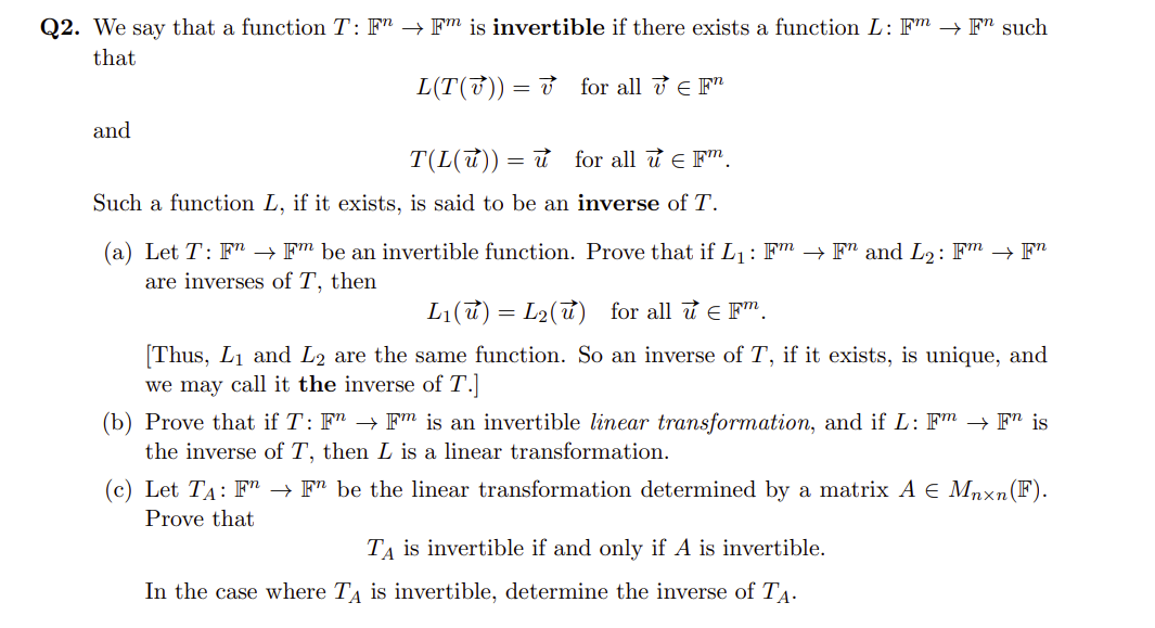 Solved 2. We say that a function T:Fn→Fm is invertible if | Chegg.com