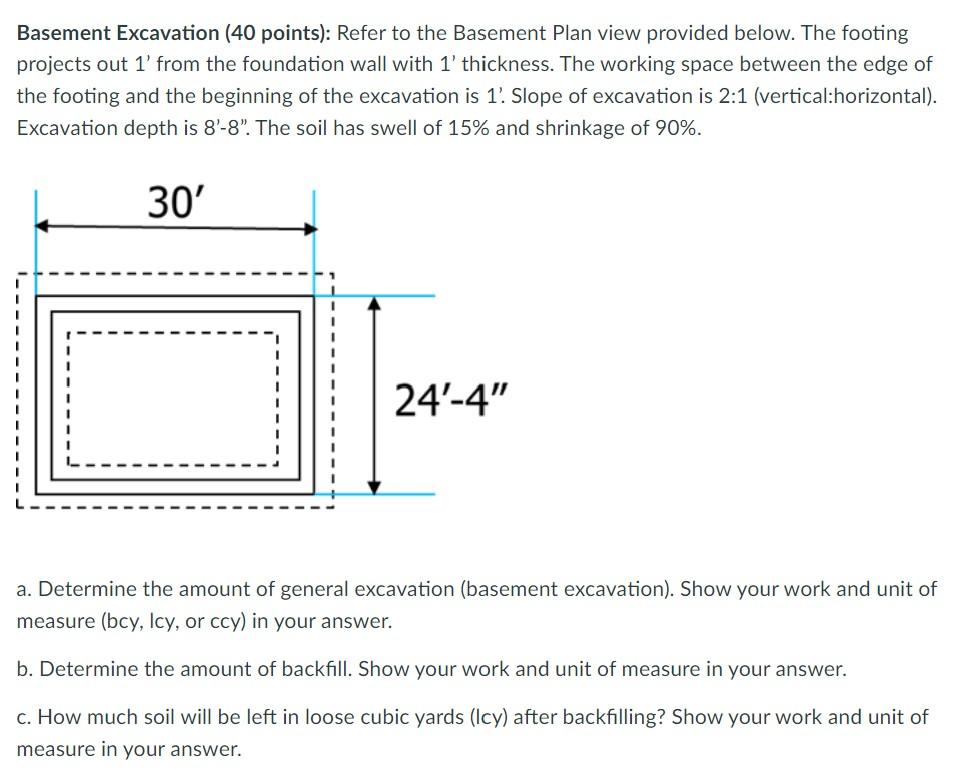 Solved Basement Excavation (40 points): Refer to the | Chegg.com