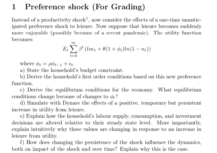 Solved 1 Preference shock (For Grading) Instead of a | Chegg.com