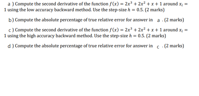 Solved a ) Compute the second derivative of the function | Chegg.com