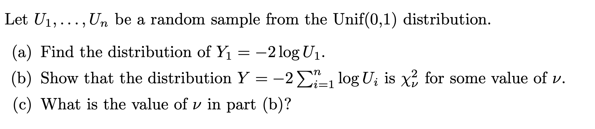 Solved Let U1,…,Un be a random sample from the Unif(0,1) | Chegg.com