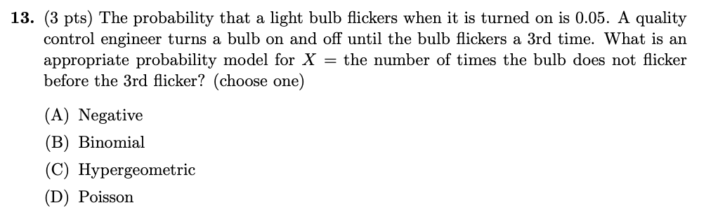 Solved 13. (3 pts) The probability that a light bulb | Chegg.com