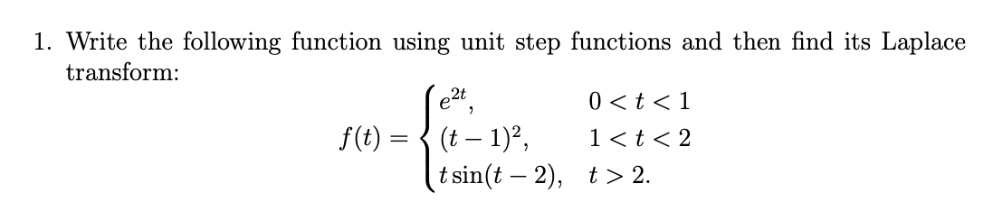 Solved 2t 1 Write The Following Function Using Unit Step 
