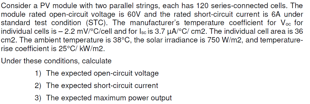 Solved Consider a PV module with two parallel strings, each | Chegg.com