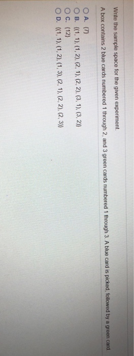 Solved Write the space for the given experiment. A box | Chegg.com