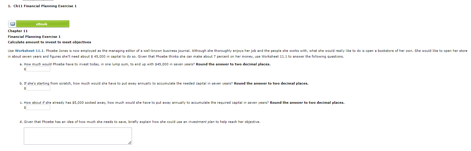 Solved 1. Ch11 Financial Planning Exercise 1 eBook Chapter | Chegg.com