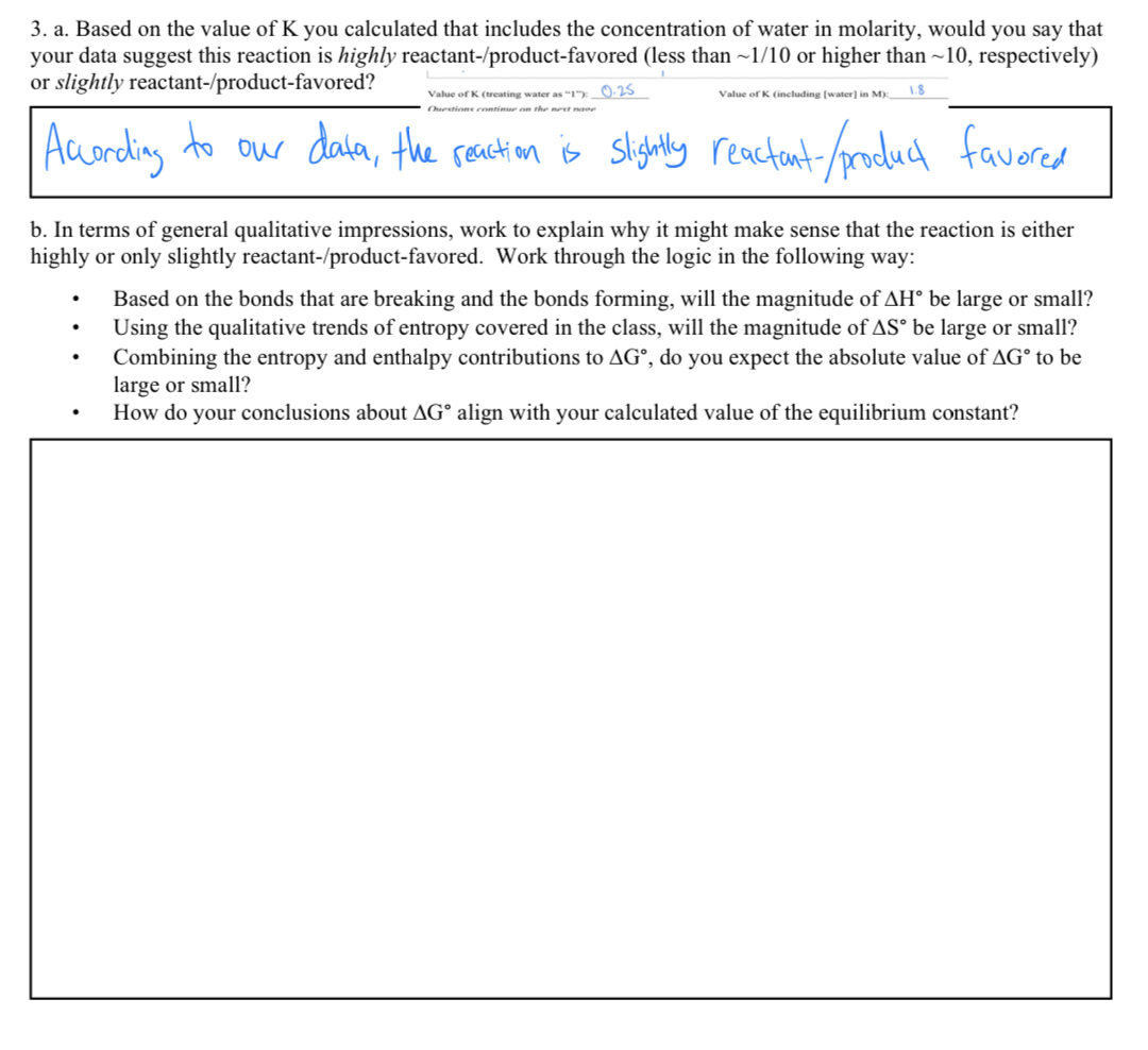 Solved 3. a. Based on the value of K you calculated that | Chegg.com
