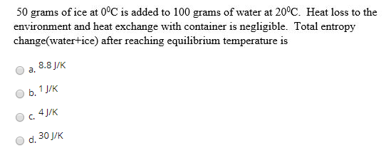 Solved 50 grams of ice at 0°C is added to 100 grams of water | Chegg.com