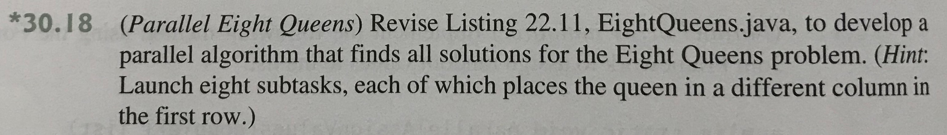 Solved *30.18 (Parallel Eight Queens) ﻿Revise Listing 22.11, | Chegg.com