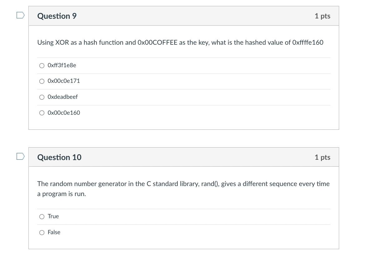 Solved Question 9 1 pts Using XOR as a hash function and | Chegg.com