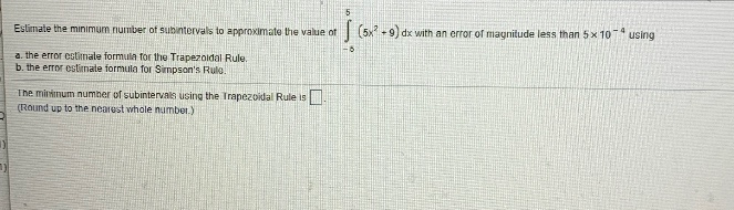 Solved Estimate the minimum number of subintervals to | Chegg.com