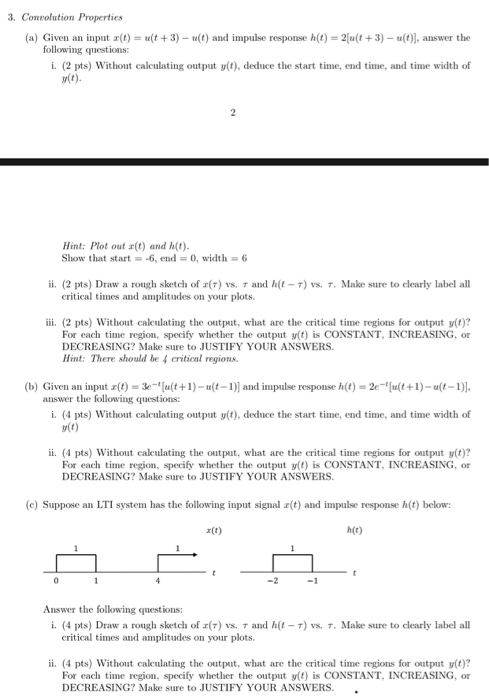 Solved 3. Convolution Properties (a) Given an input r(t) = | Chegg.com