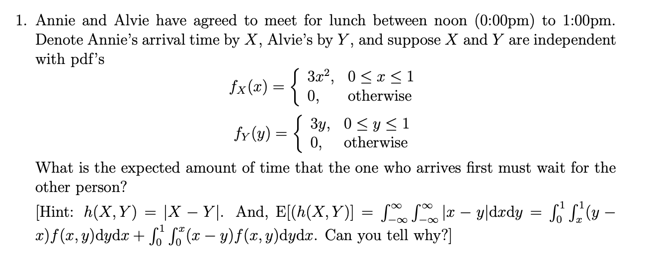 Solved 1. Annie and Alvie have agreed to meet for lunch | Chegg.com