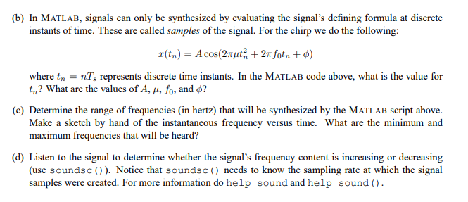 Solved 24 Matlab Synthesis Of Chirp Signals The Following 