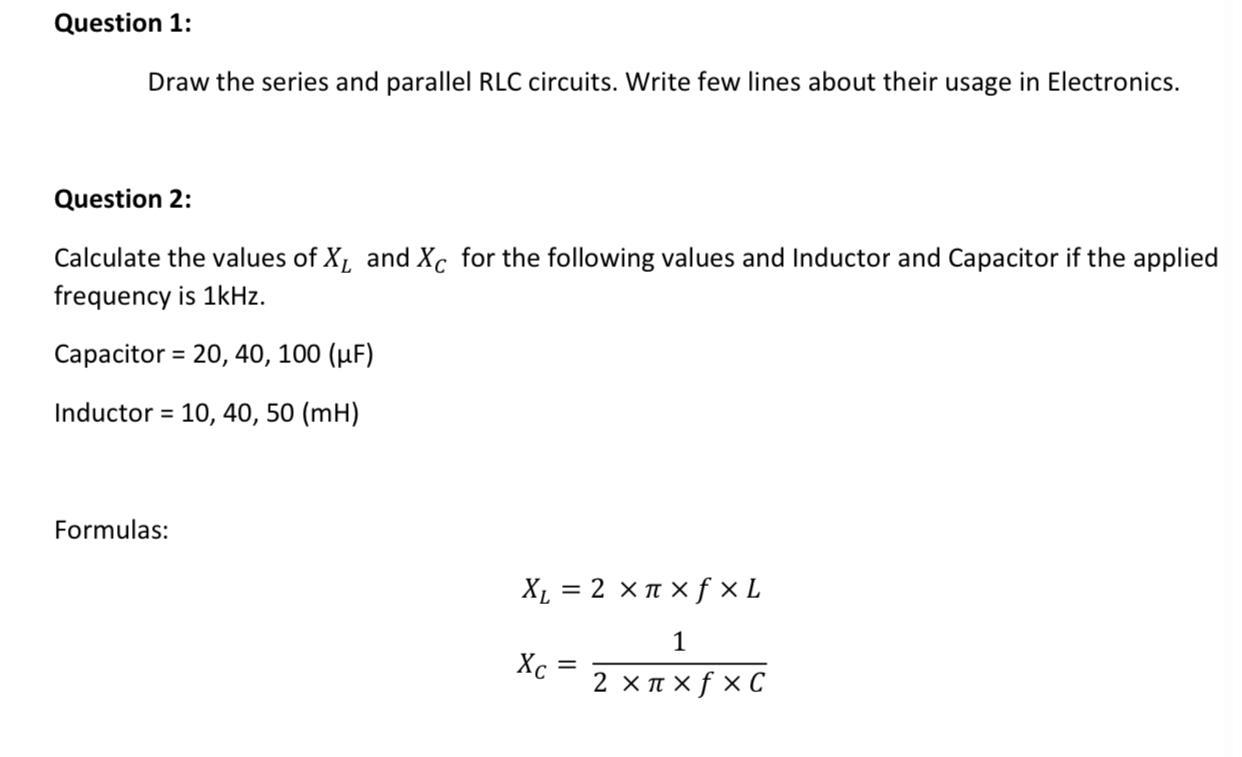 Solved Question 1: Draw the series and parallel RLC | Chegg.com