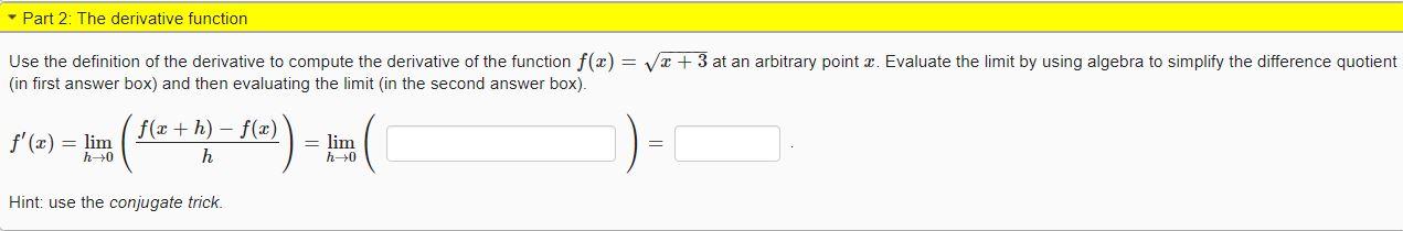 Solved Part 2: The derivative function x + 3 at an arbitrary | Chegg.com