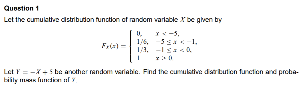 Solved Question 1 Let the cumulative distribution function | Chegg.com