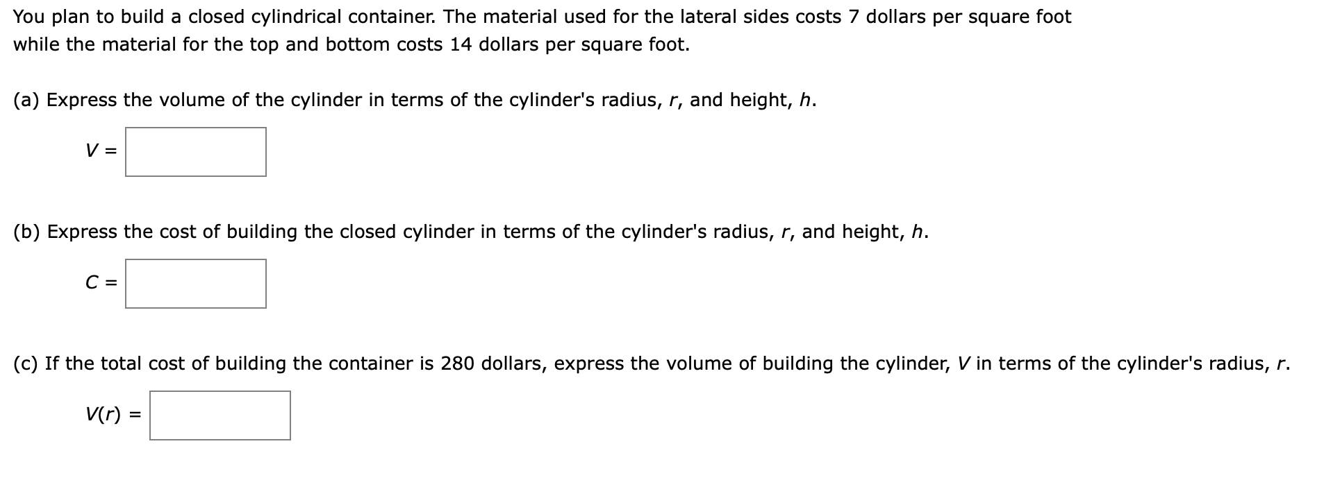 Solved You plan to build a closed cylindrical container. The | Chegg.com