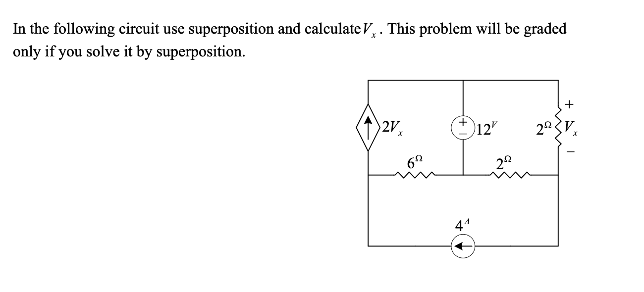 Solved In the following circuit use superposition and | Chegg.com