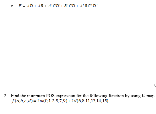 Solved 1. Find the minimum SOP expressions for the following | Chegg.com
