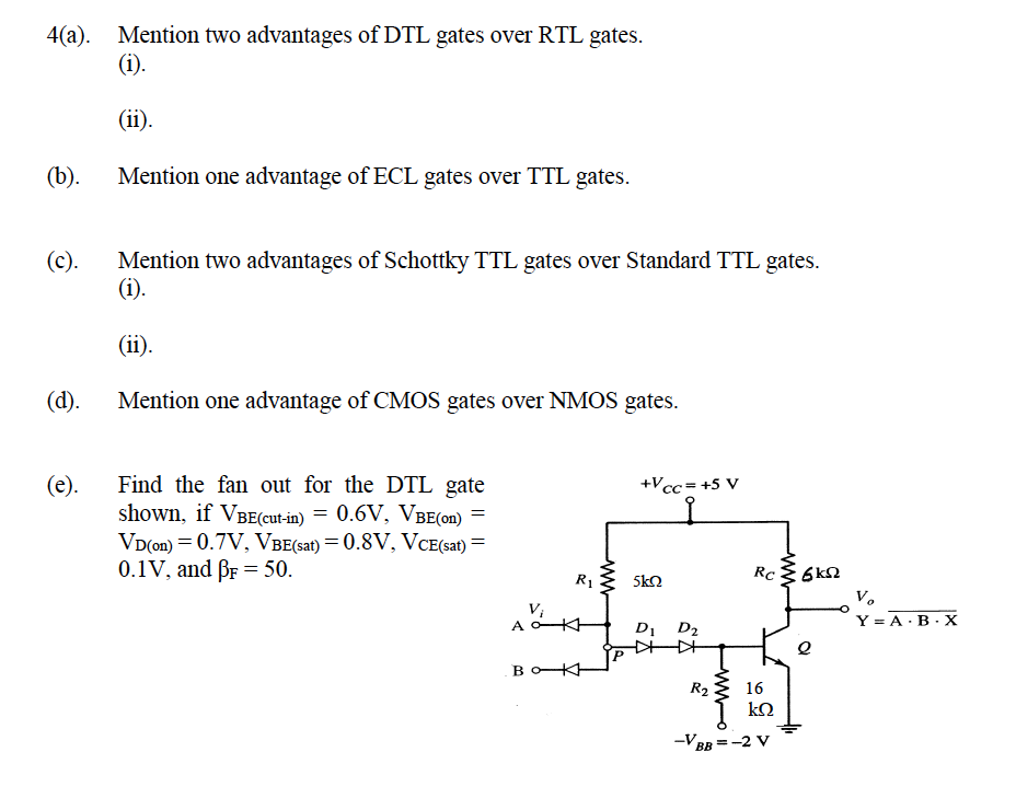Solved 4a). Mention two advantages of DTL gates over RTL | Chegg.com