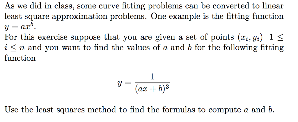 As we did in class, some curve fitting problems can | Chegg.com