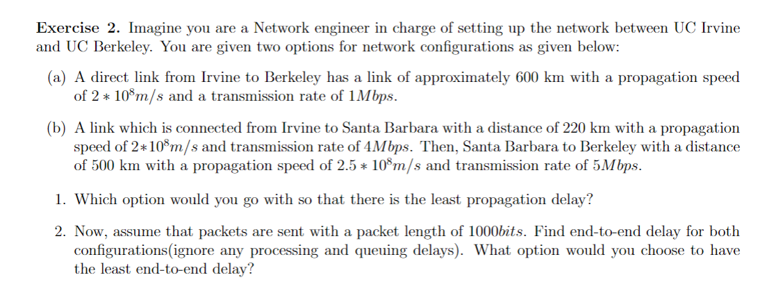 Solved Exercise 2. Imagine you are a Network engineer in | Chegg.com