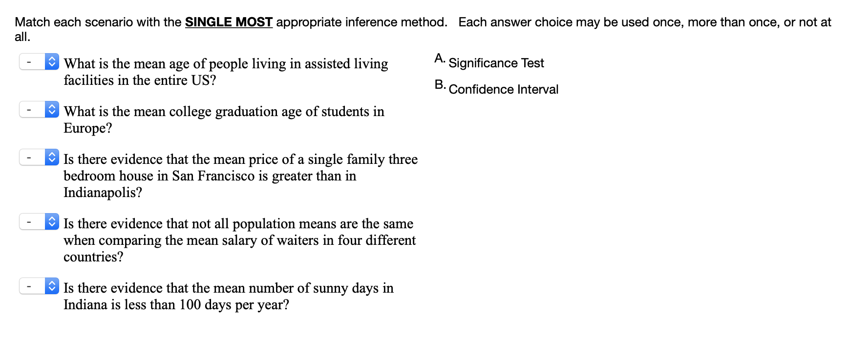 Solved Match each scenario with the SINGLE MOST appropriate | Chegg.com