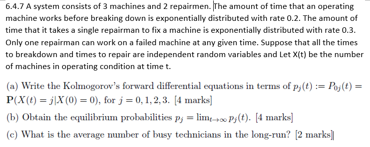 Solved 6.4.7 A system consists of 3 machines and 2 | Chegg.com
