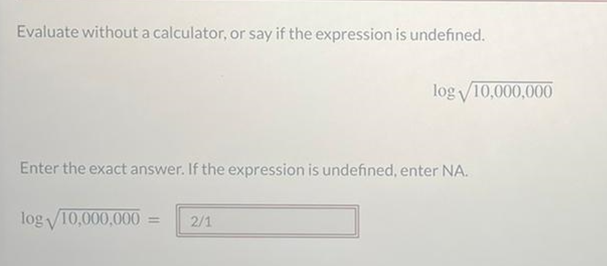 Solved Evaluate without a calculator, or say if the | Chegg.com