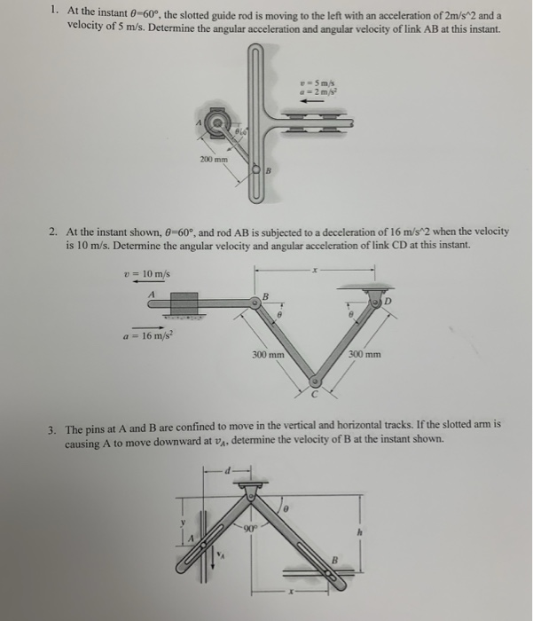 Solved 1. At the instant θ-60°, the slotted guide rod is | Chegg.com