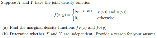Solved Suppose X and Y have the joint density function S2e - | Chegg.com