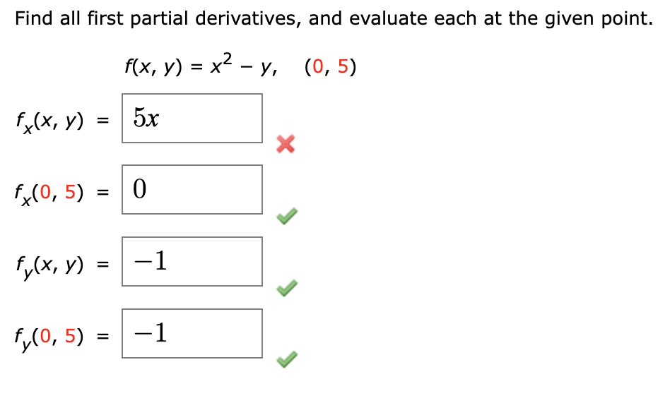 Solved Find all first partial derivatives, and evaluate each | Chegg.com Solved Find all first partial derivatives, and evaluate each | Chegg.com
