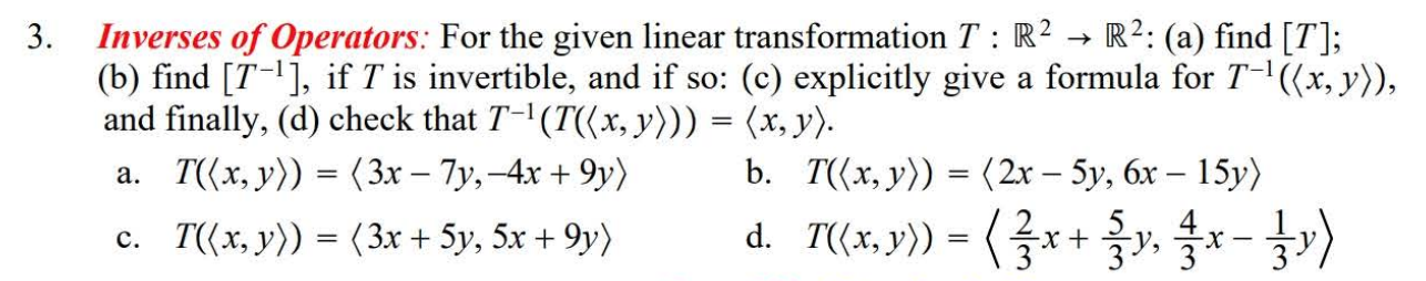 Solved 3. Inverses of Operators. For the given linear | Chegg.com