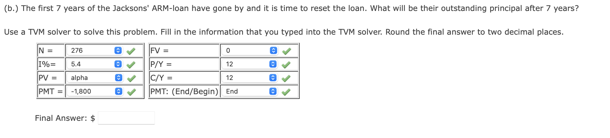 Solved (b.) ﻿The first 7 ﻿years of the Jacksons' ARM-loan | Chegg.com