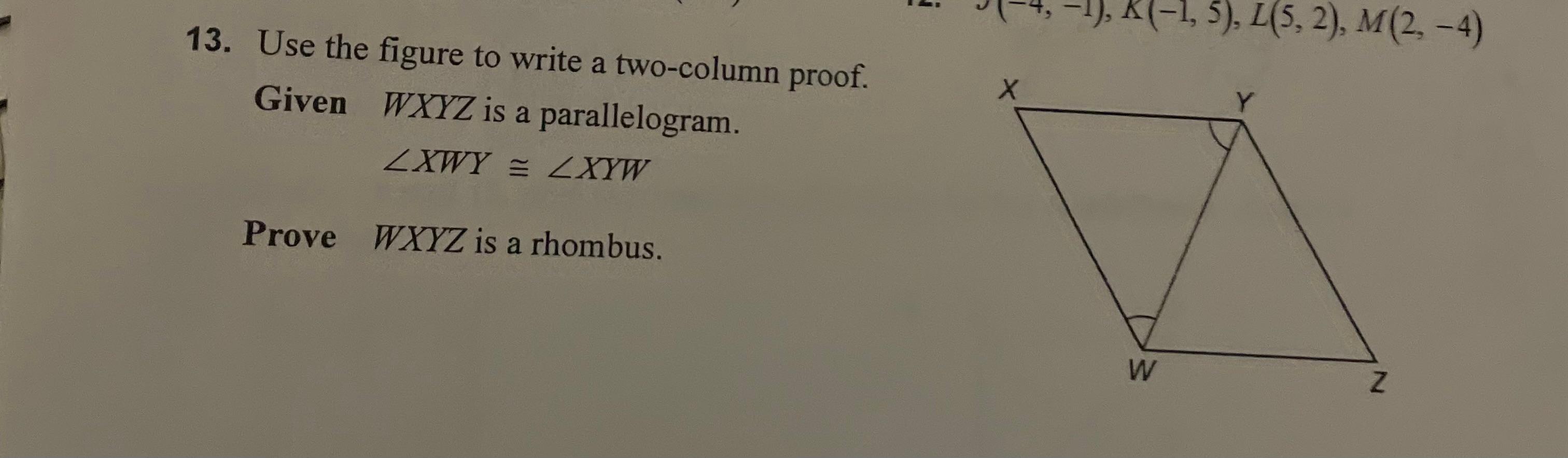 Solved 13. Use the figure to write a two-column proof. Given | Chegg.com