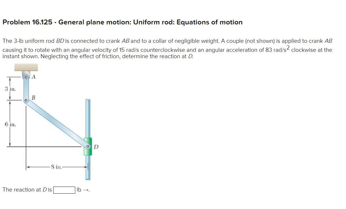 Solved Problem 16.125 - General plane motion: Uniform rod: | Chegg.com