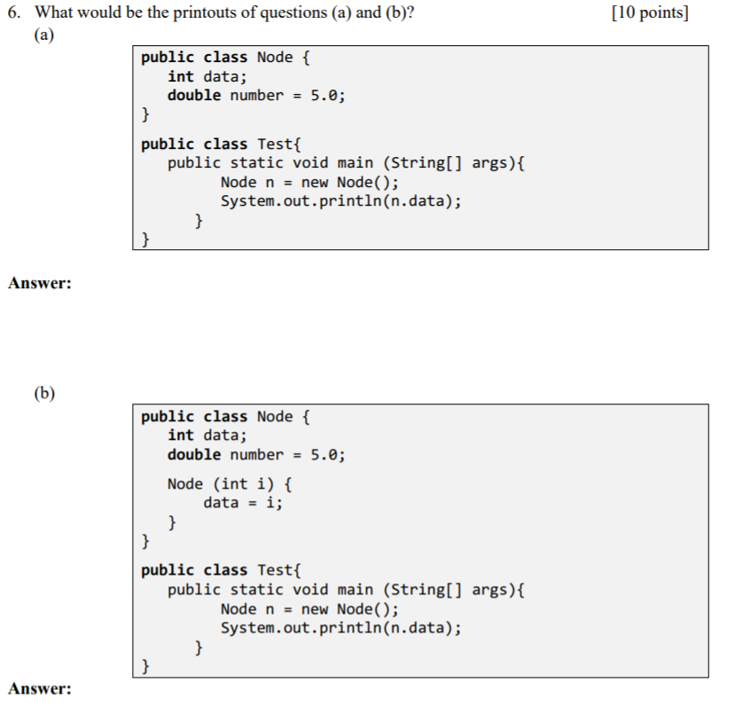 Solved [10 points) 6. What would be the printouts of | Chegg.com