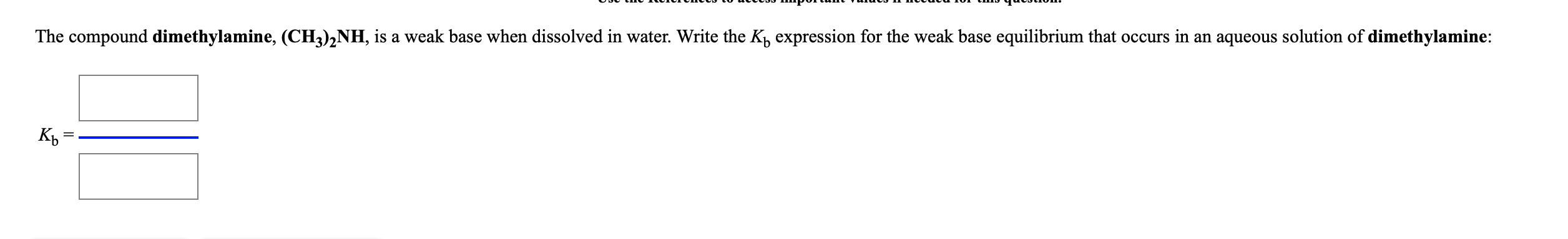 Solved The compound dimethylamine, (CH3)2NH, is a weak base | Chegg.com