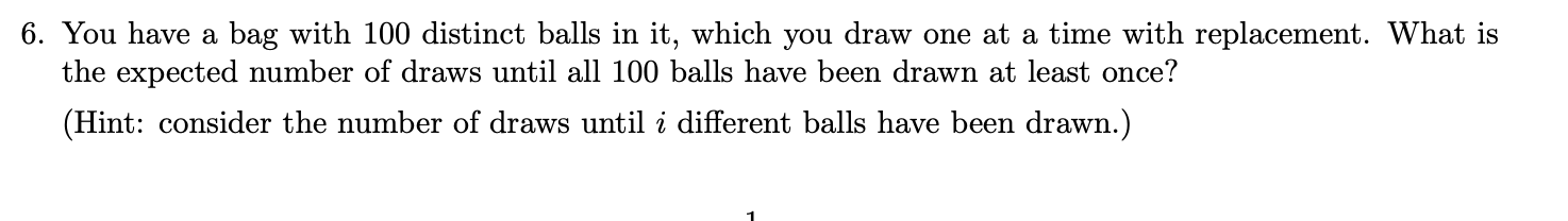Solved 6. You have a bag with 100 distinct balls in it, | Chegg.com